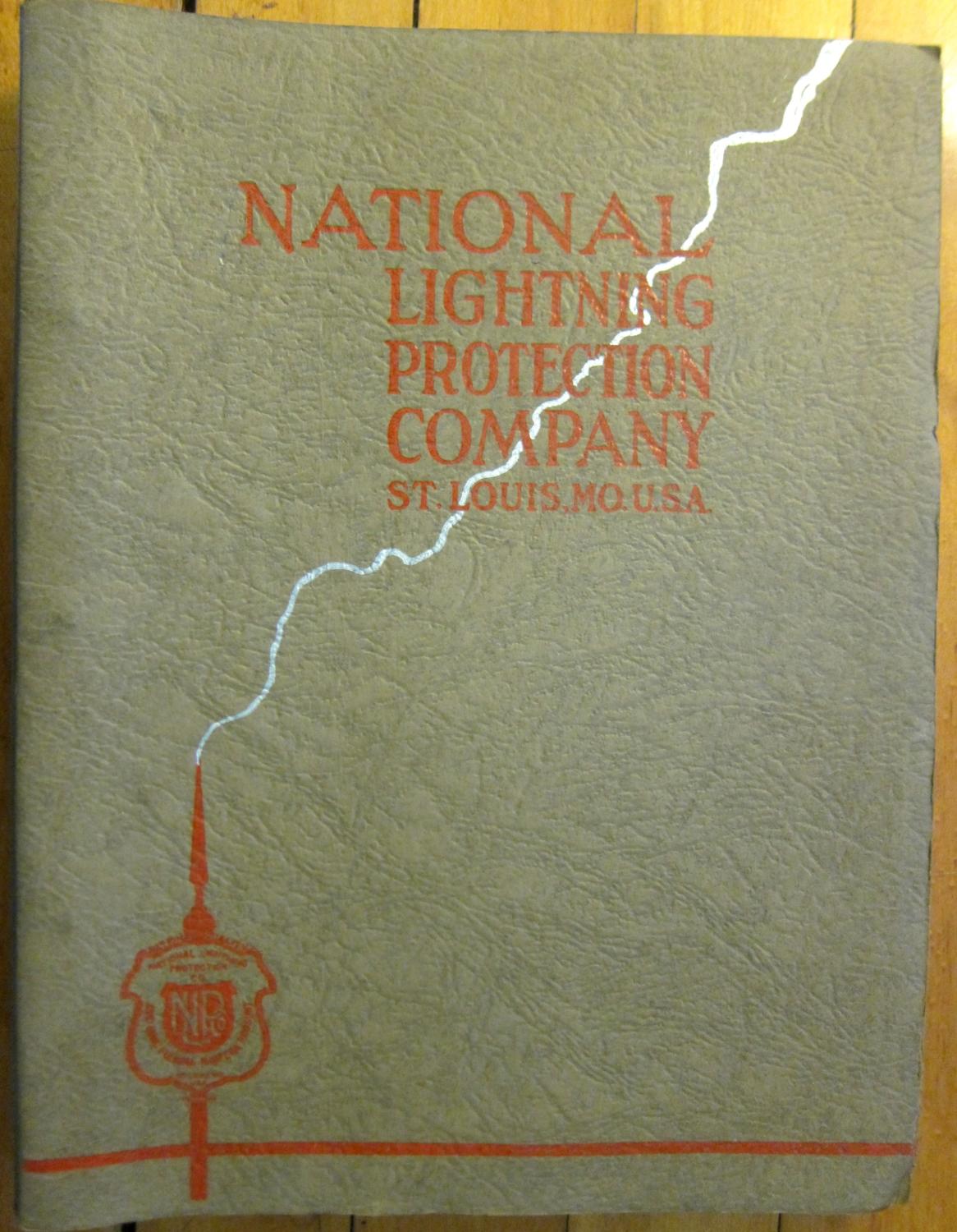 "Text Book, Sales Manual, And Catalog. National Lightning Protection ...