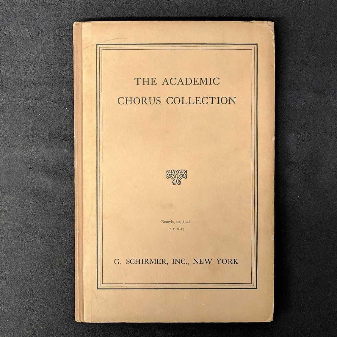 The Academic Chorus Collection of Part-Songs for Unchanged Voices ...