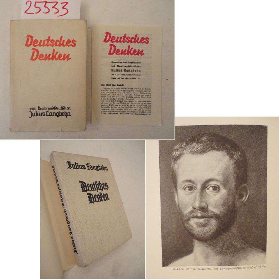 Deutsches Denken. Gedrucktes und Ungedrucktes vom Rembrandtdeutschen ...