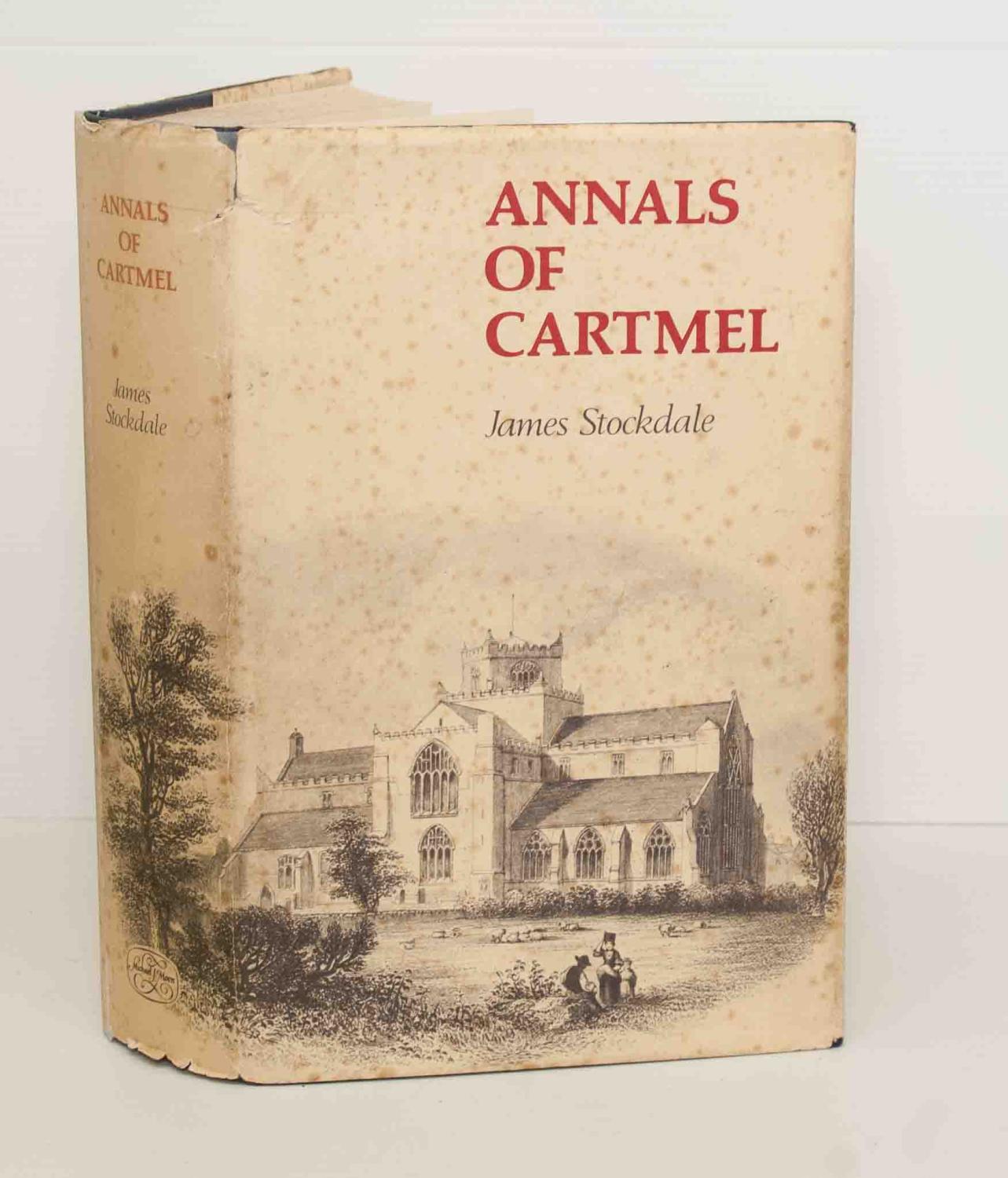 Annals of Cartmel by Stockdale, James: Very Good Hardcover (1978 ...