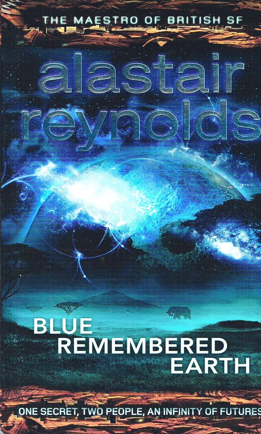 Blue Remembered Earth : by Alastair Reynolds: New Hardcover (2012) 1st ...