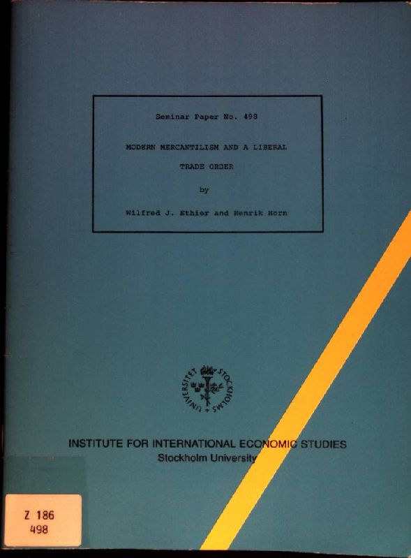 Modern Mercantilism and a Liberal Trade Order Seminar Paper No. 498 von ...