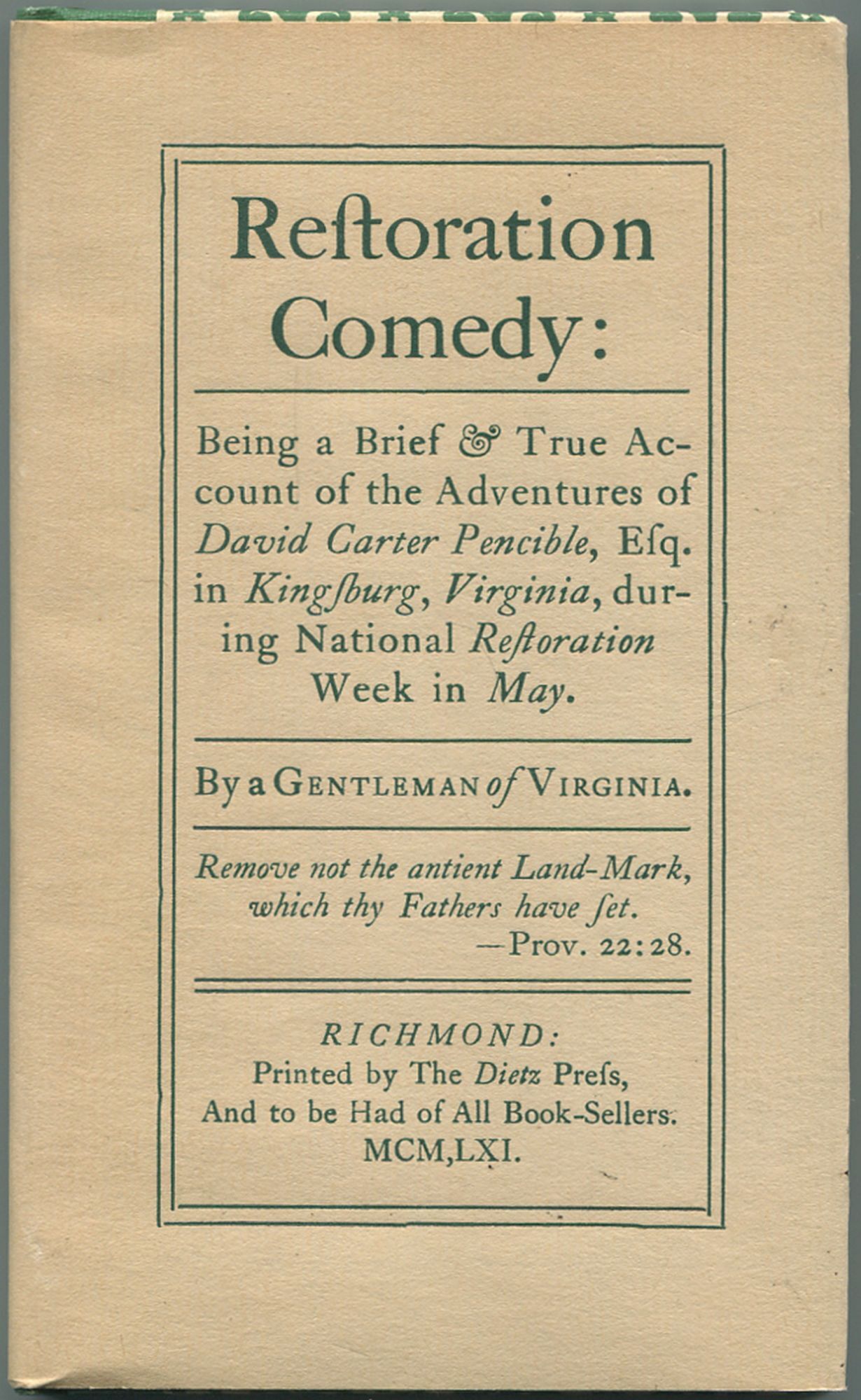 Restoration Comedy: Being a Brief & True Account of the Adventures of David Carter Pencible, Esq ...