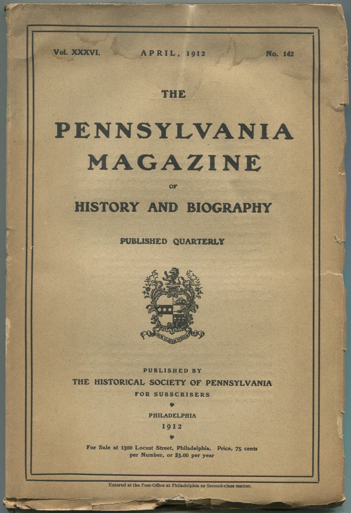 The Pennsylvania Magazine of History and Biography: Vol. XXXVI, 1912 ...