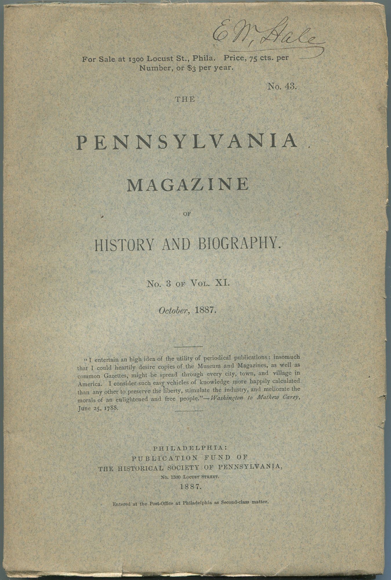 The Pennsylvania Magazine of History and Biography: No. 3 of Vol. XI ...