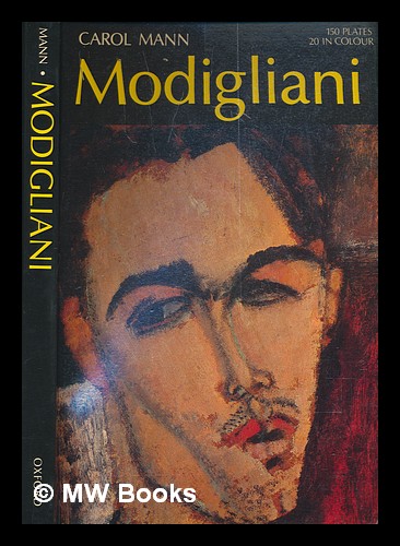 Modigliani / Carol Mann by Mann, Carol; Modigliani, Amedeo (1884-1920 ...