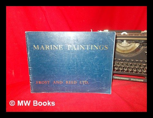 Marine paintings : an outstanding and important collection, at the ...