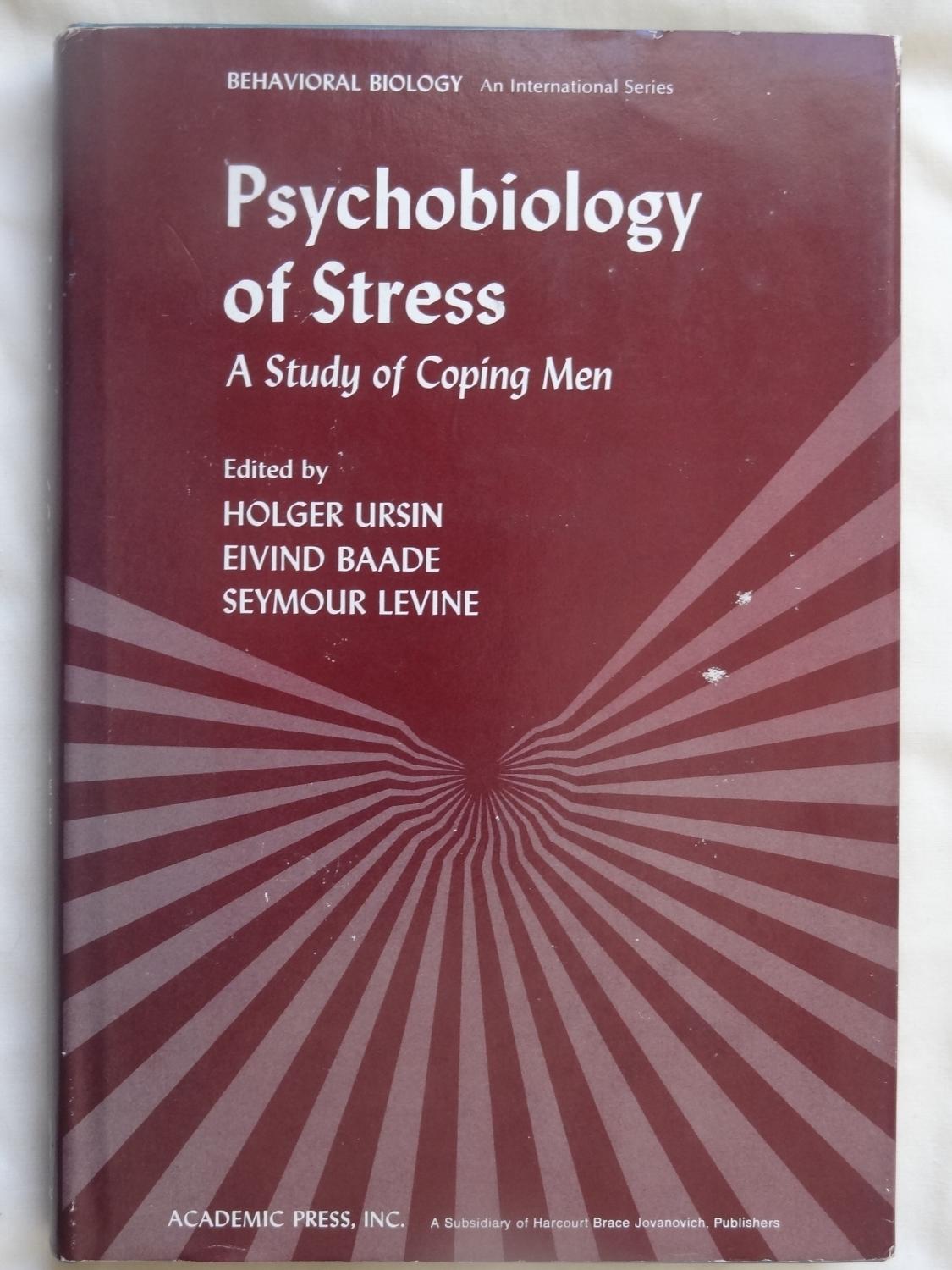 PSYCHOBIOLOGY OF STRESS A Study of Coping Man par URSIN, Holger, BAADE ...