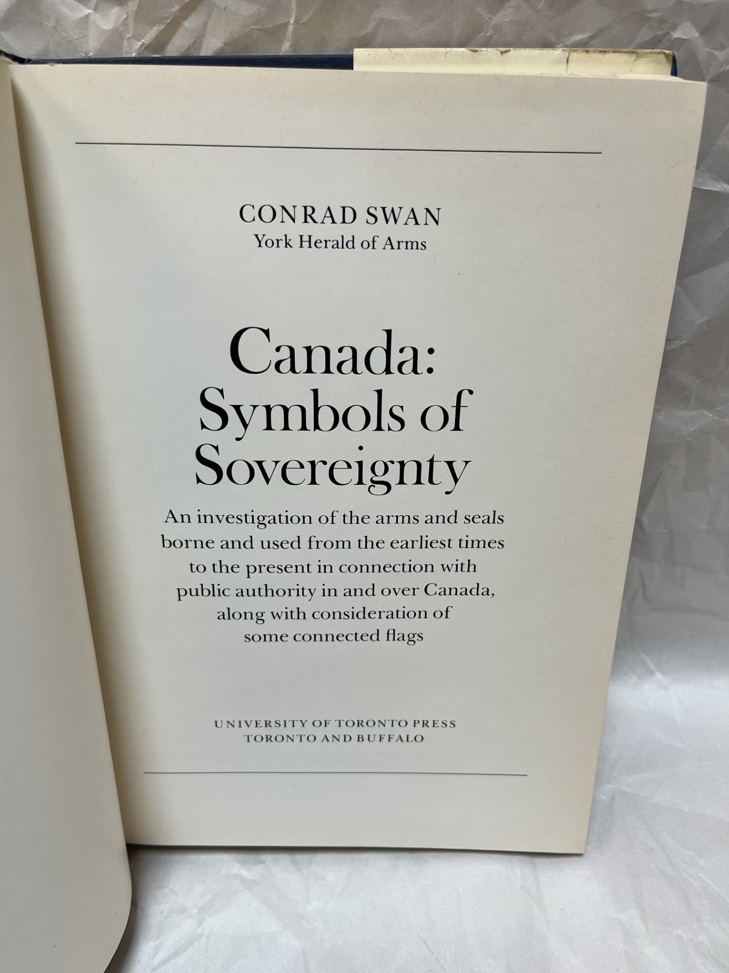 Canada, symbols of sovereignty: An investigation of the arms and seals ...
