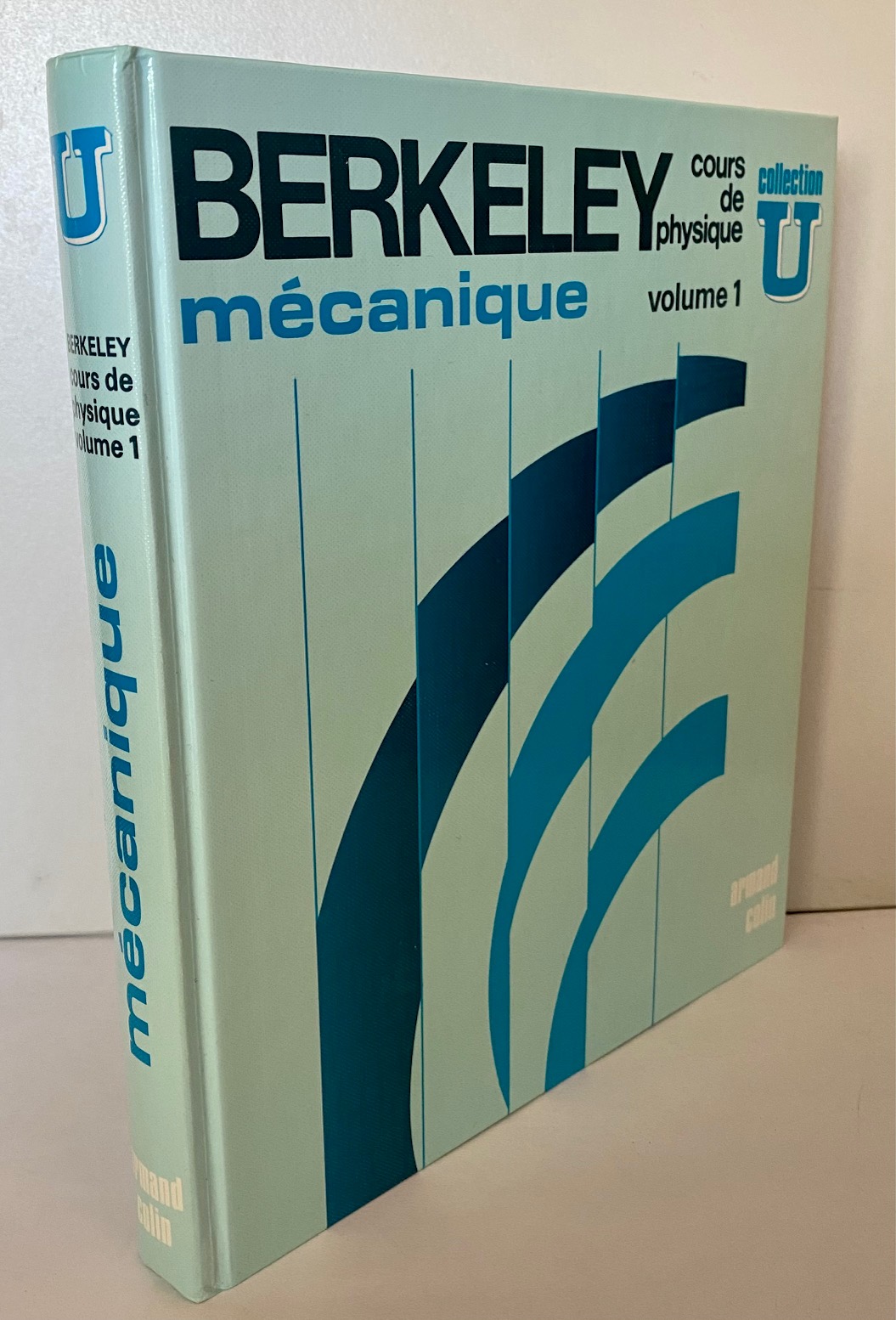 Berkeley cours de physique volume 1 by Charles Kittel / Walter D ...