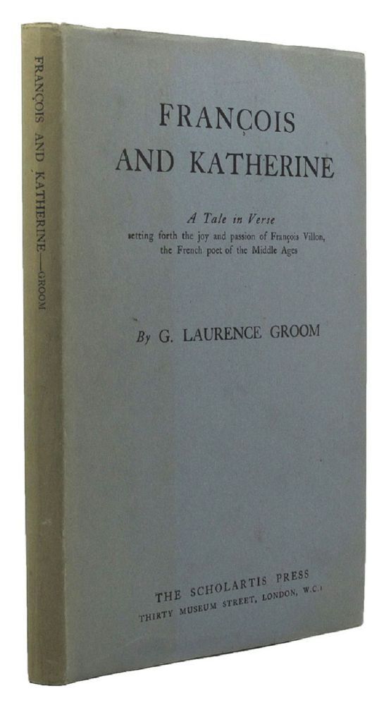 FRANCOIS AND KATHERINE by Groom, G. Laurence: (1929) | Kay Craddock ...