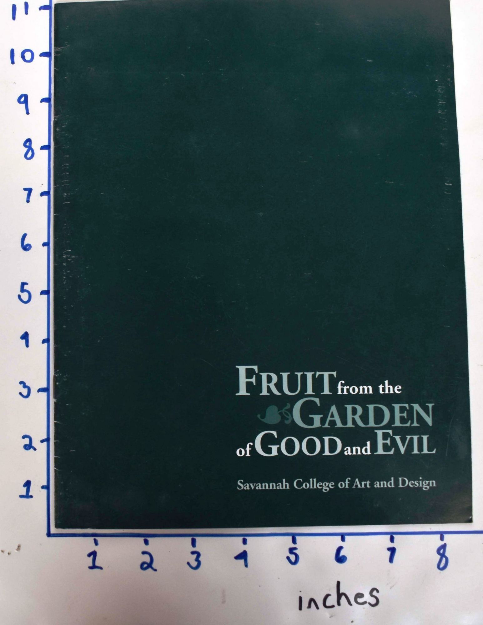 Fruit from the Garden of Good & Evil by Hadfield, Tim and Dr. Judith ...