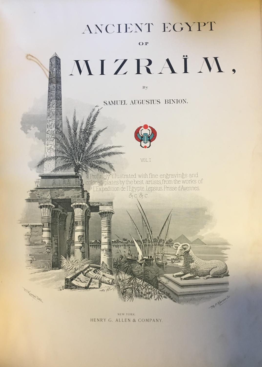 Ancient Egypt or Mizraim, Profusely Illustrated with fine engravings ...