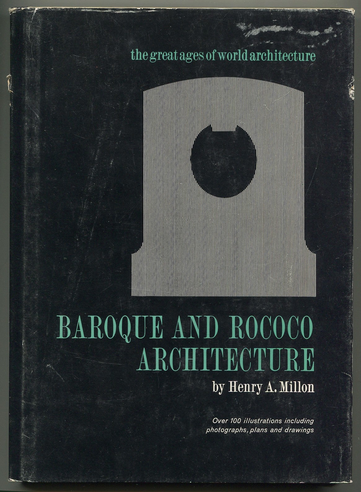 Baroque and Rococo Architecture by MILLON, Henry A.: Near Fine ...