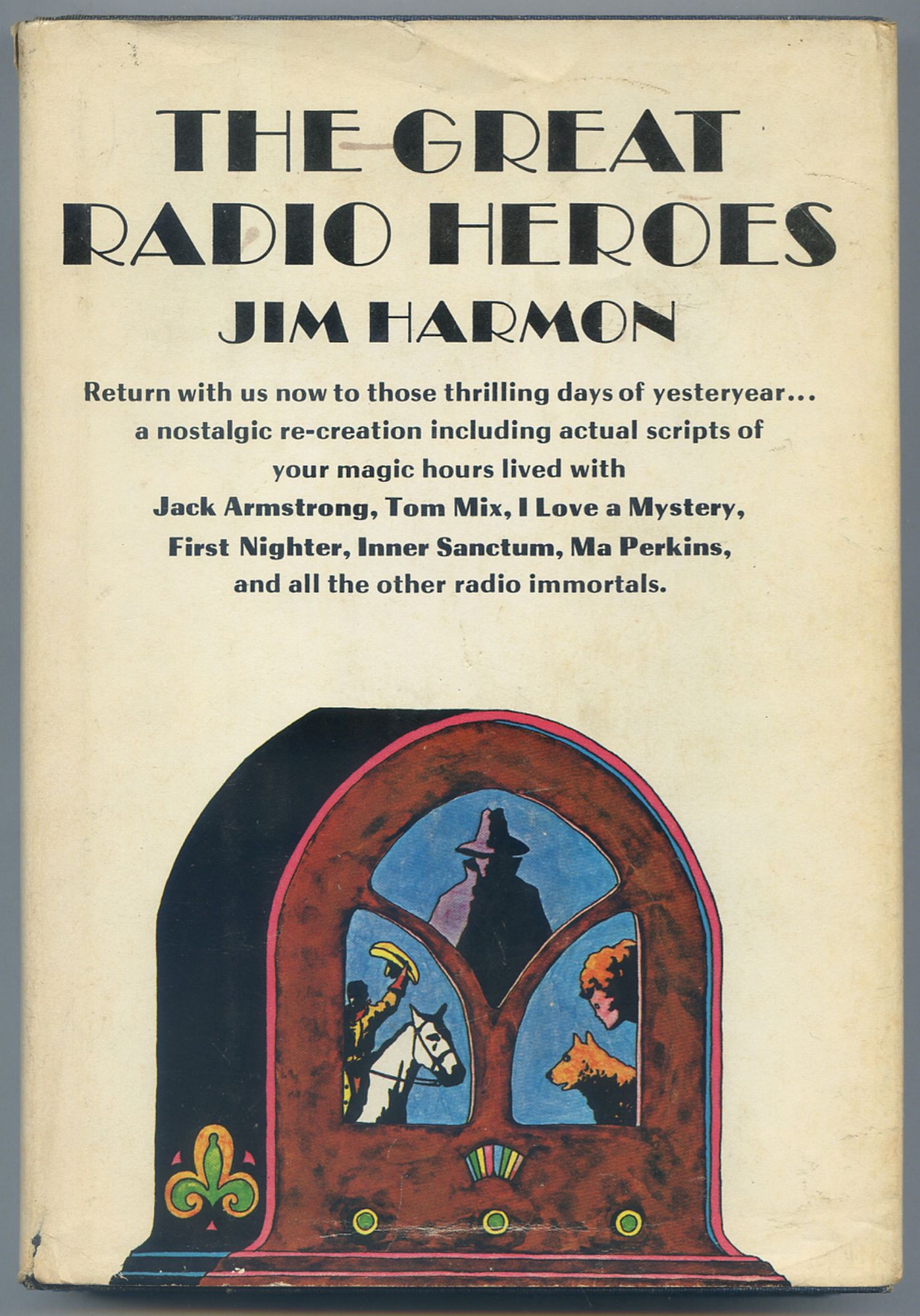 The Great Radio Heroes by HARMON, Jim: Good Hardcover (1967) | Between ...