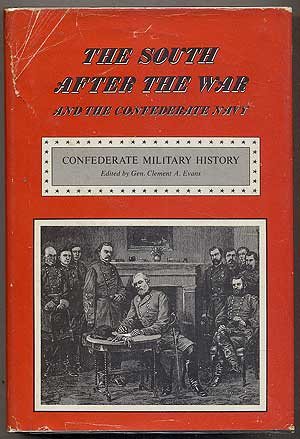 Confederate Military History: The South After the War and the ...