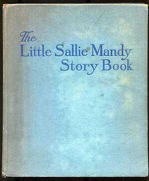 The Little Sallie Mandy Story Book by DERVEER, Helen R. Van: Very Good ...