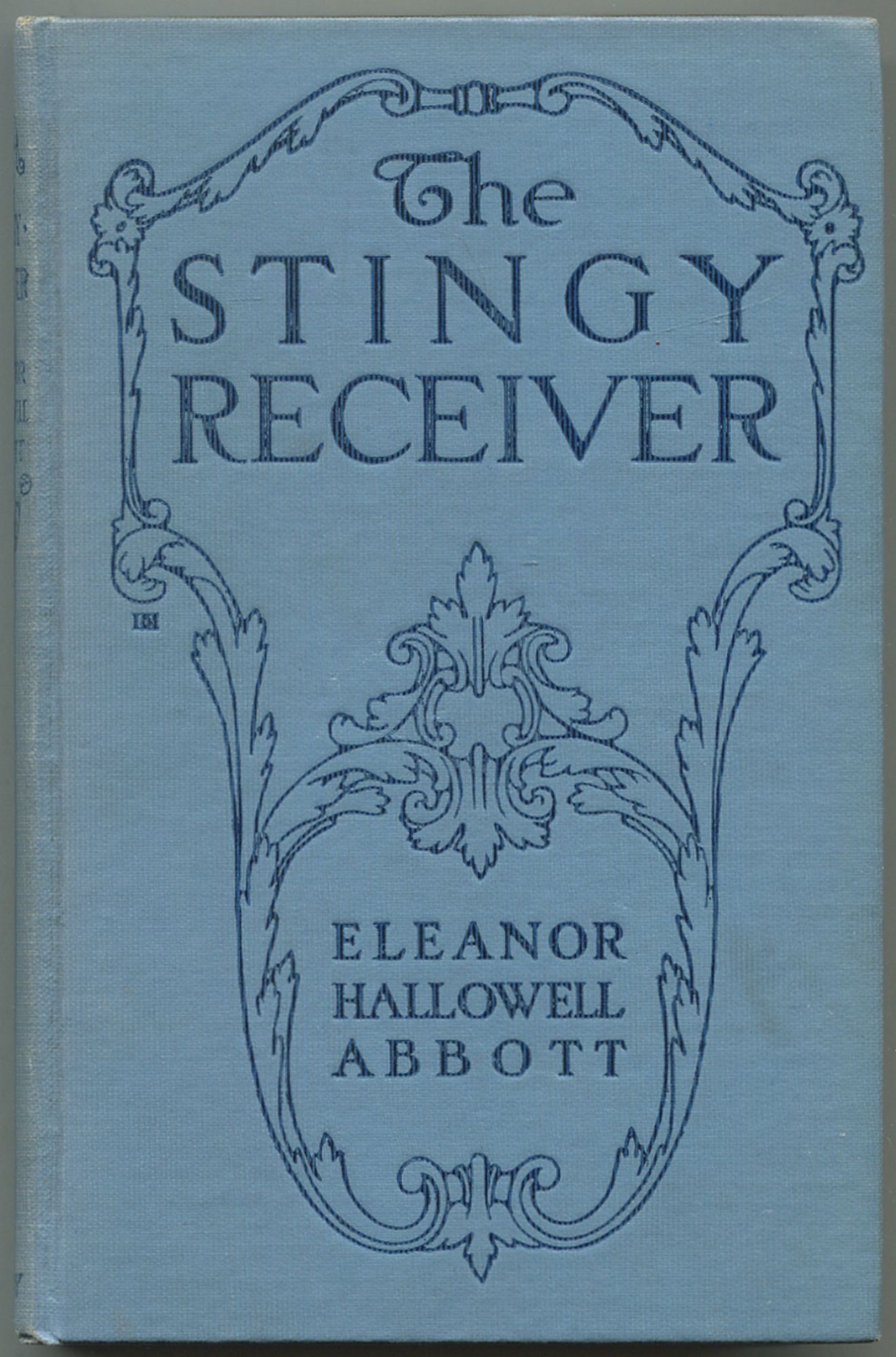 The Stingy Receiver by ABBOTT, Eleanor Hallowell: Very Good Hardcover ...