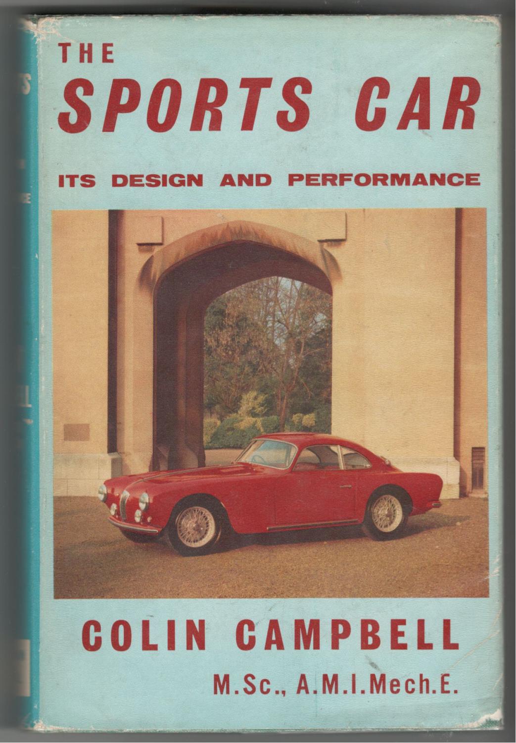 The Sports Car: Its Design and Performance de Colin Campbell: Very Good ...