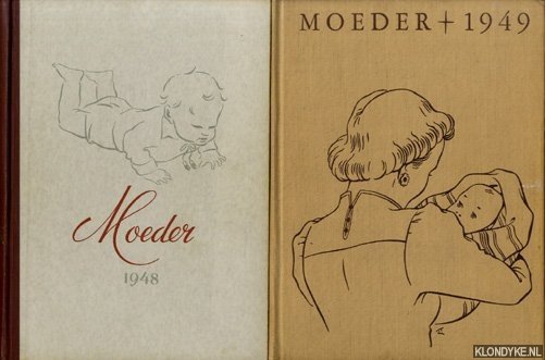 Moeder, vakblad voor moeders - Jaargangen 1945-1949 in vier banden by ...
