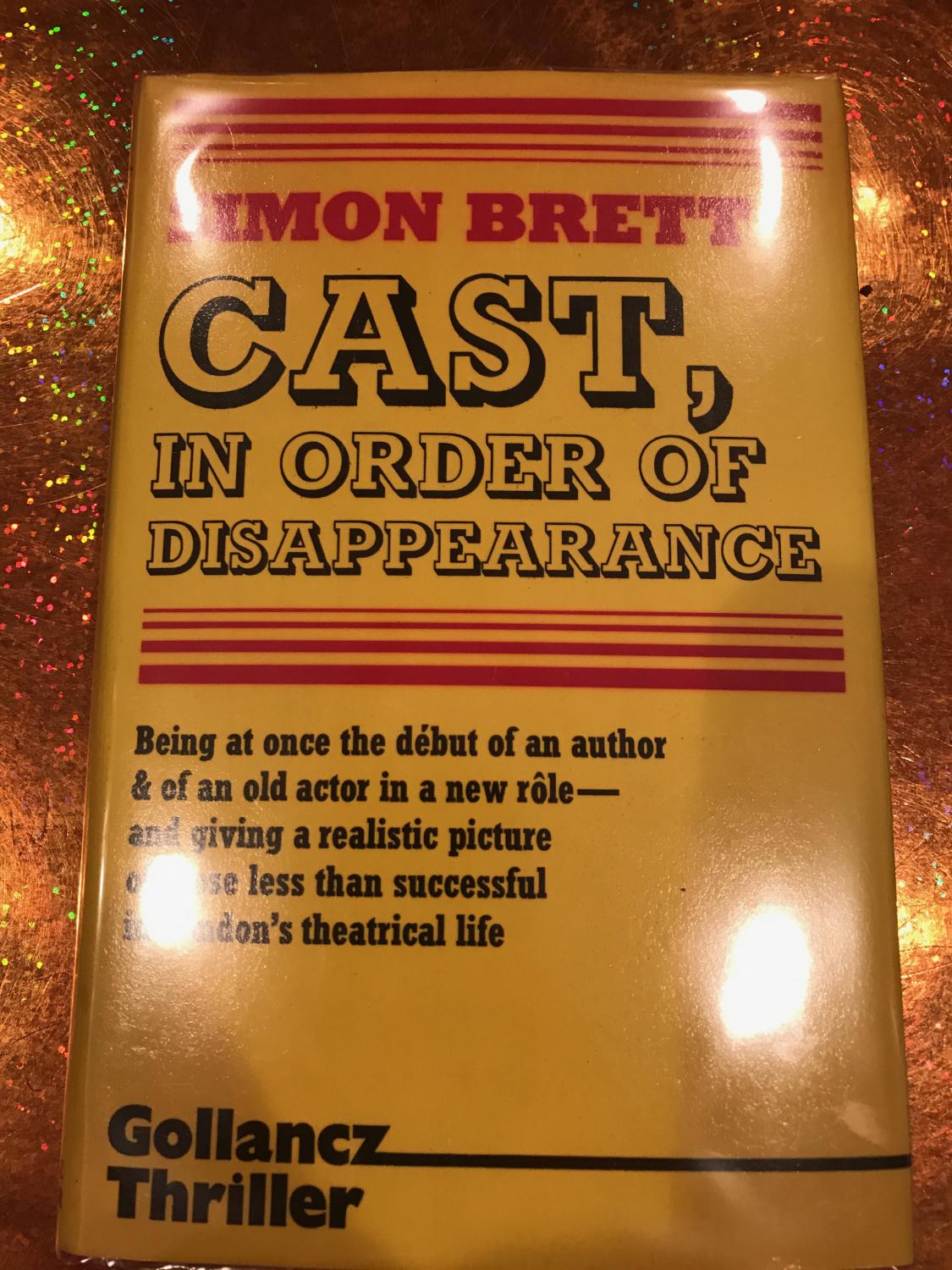 CAST, IN ORDER OF DISAPPEARANCE de SIMON BRETT: VG+ Hardcover (1975 ...
