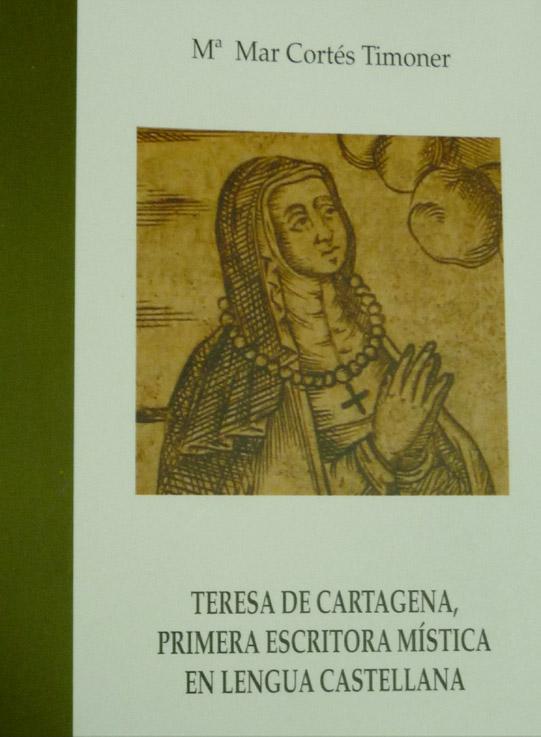 Teresa De Cartagena Primera Escritora Mística En Lengua Castellana By