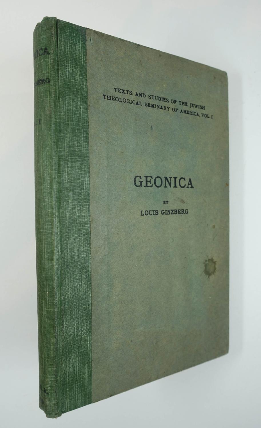 Geonica. The Geonim and their Halakic Writings. New York, Jewish ...