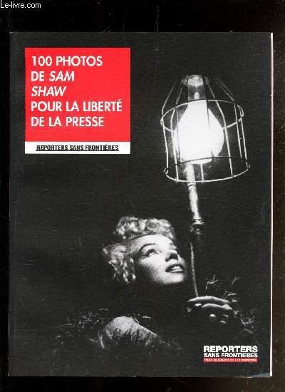 Reporters Sans Frontieres N°41 100 Photos De Sam Shaw Pour La
