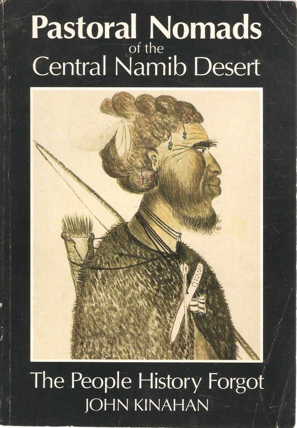 Pastoral Nomads of the Central Namib Desert - The people history forgot ...