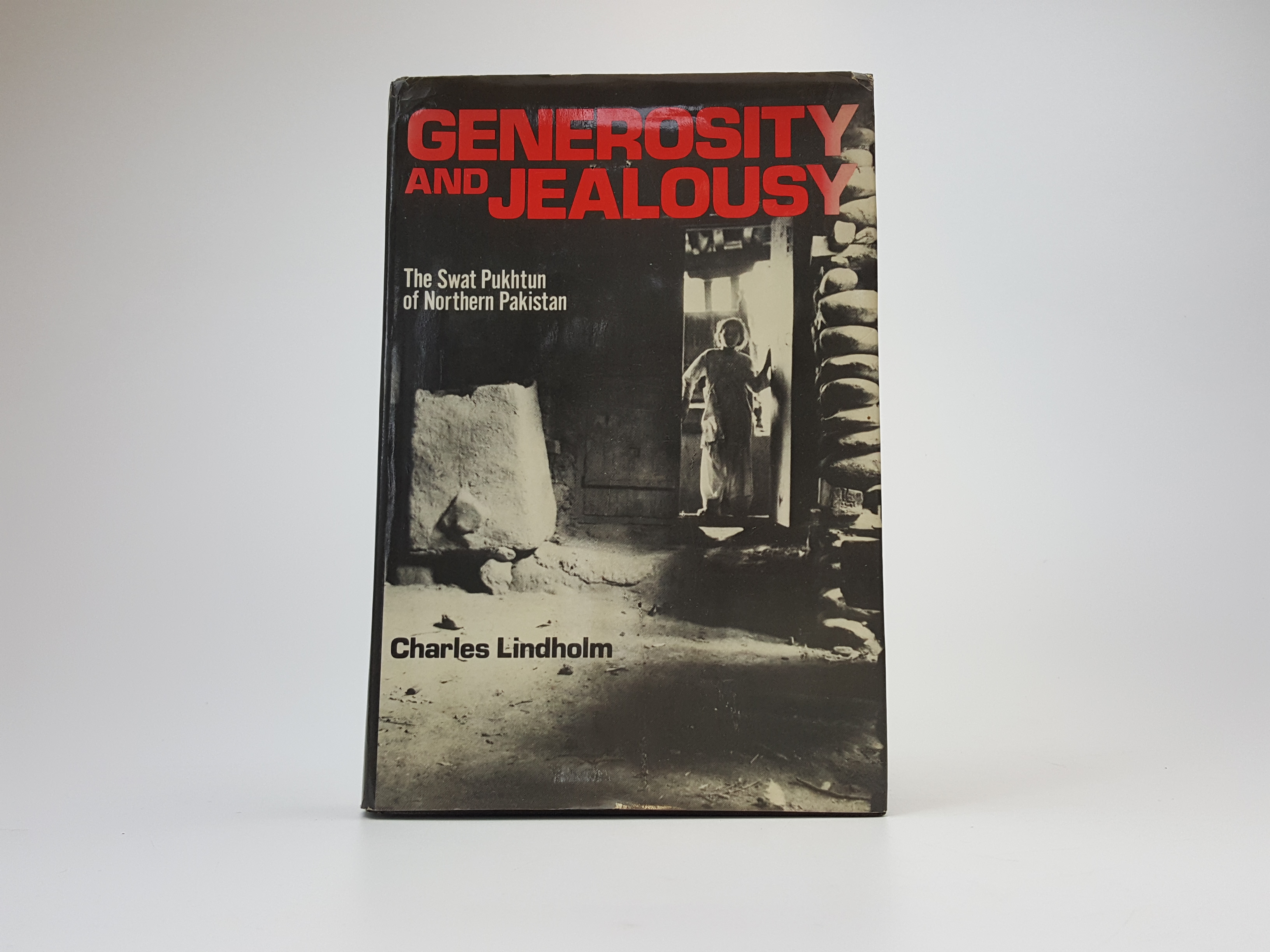 Generosity and Jealousy, The Swat Pukhtun of Northern Pakistan by ...