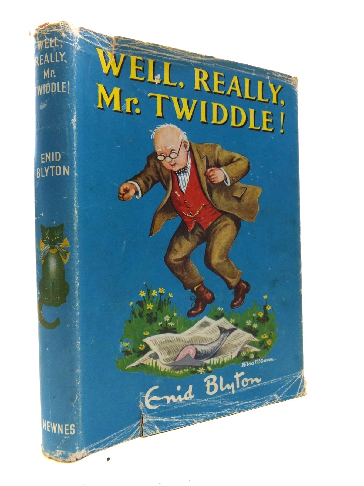 WELL, REALLY, MR. TWIDDLE! by Blyton, Enid: Very Good Hardback (1953 ...