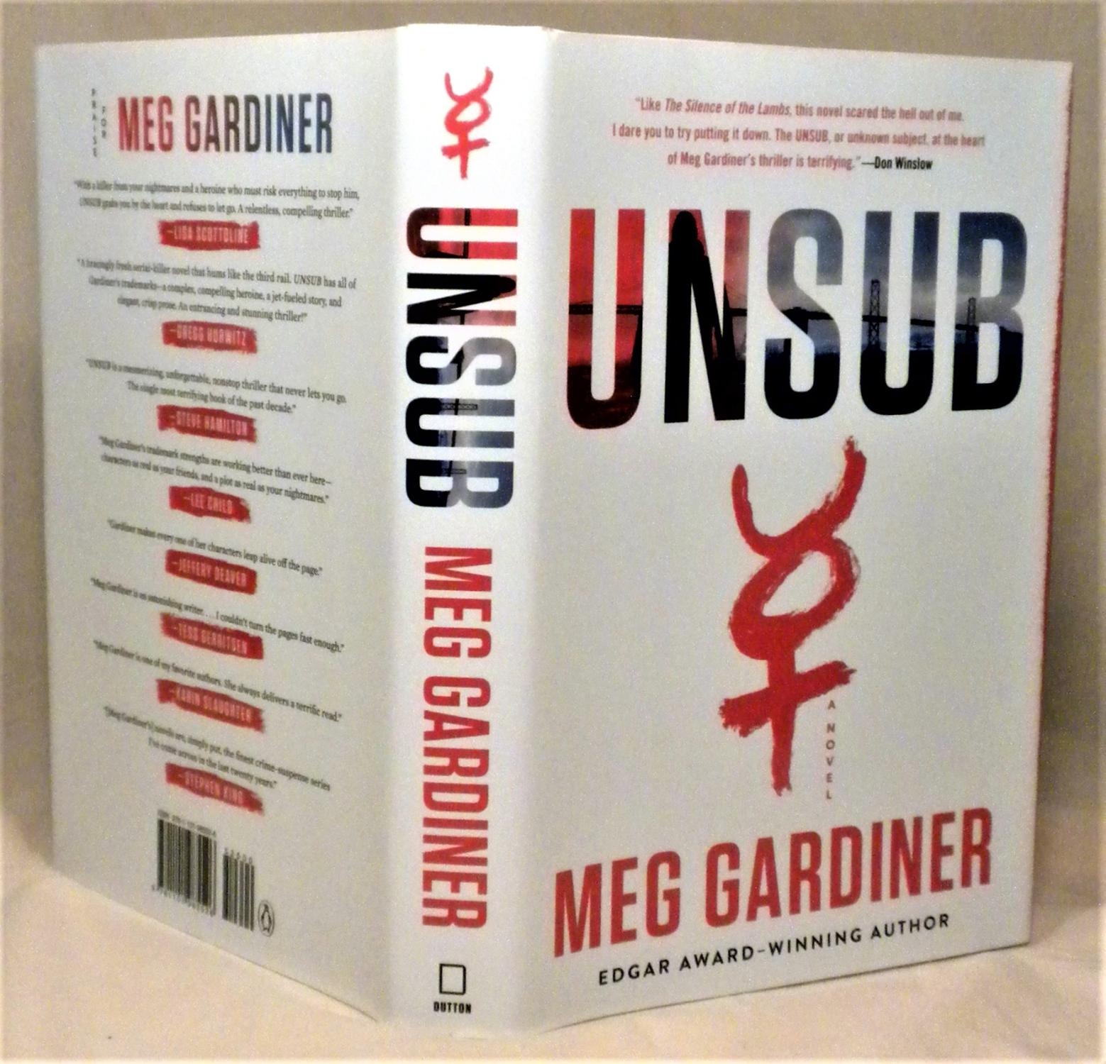 Unsub by Meg Gardiner: New Hardcover (2017) 1st Edition, Signed by ...