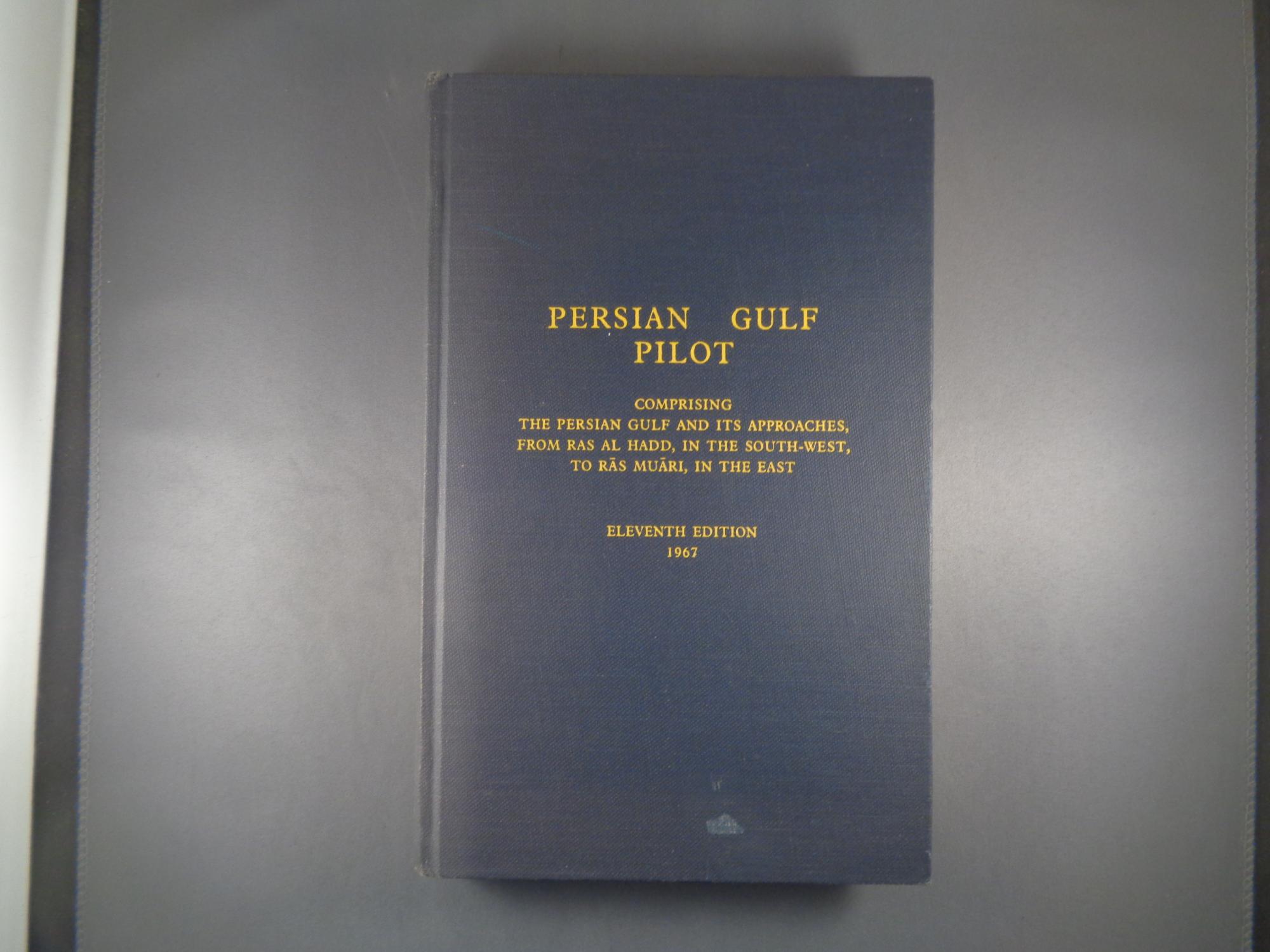 Persian Gulf Pilot: Fine Hardcover (1967) 11th Edition. | Strawberry ...