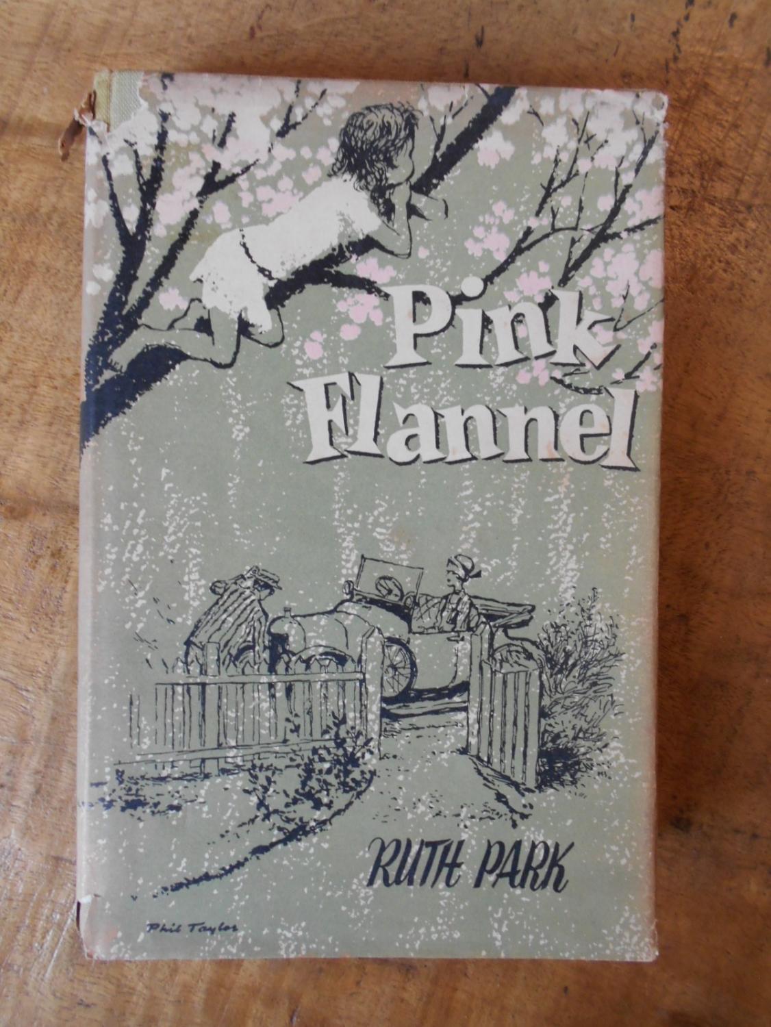 PINK FLANNEL by PARK, Ruth: Good Hardcover (1955) 1st Edition | Uncle ...