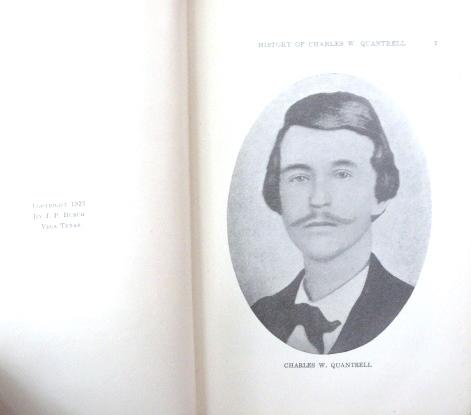 CHARLES W. QUANTRELL, A TRUE HISTORY OF HIS GUERILLA WARFARE ON THE ...