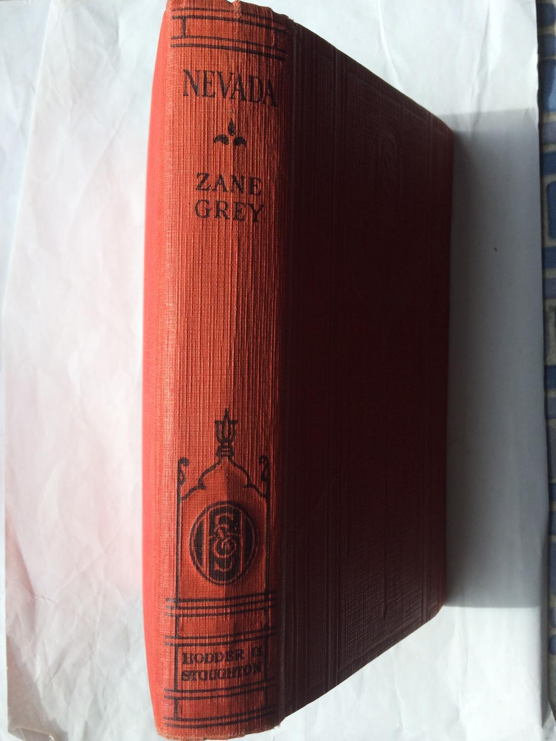 Nevada by Grey, Zane: Very Good Hardcover (1932) Fifth Edition | Beach ...