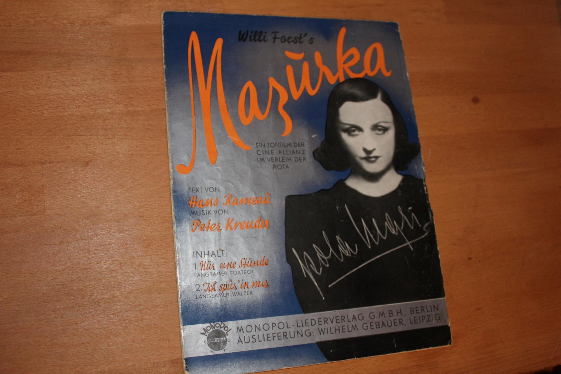 Willi Forst s Mazurka. Ein Tonfilm der Cine Allianz im Verleih der Rota ...