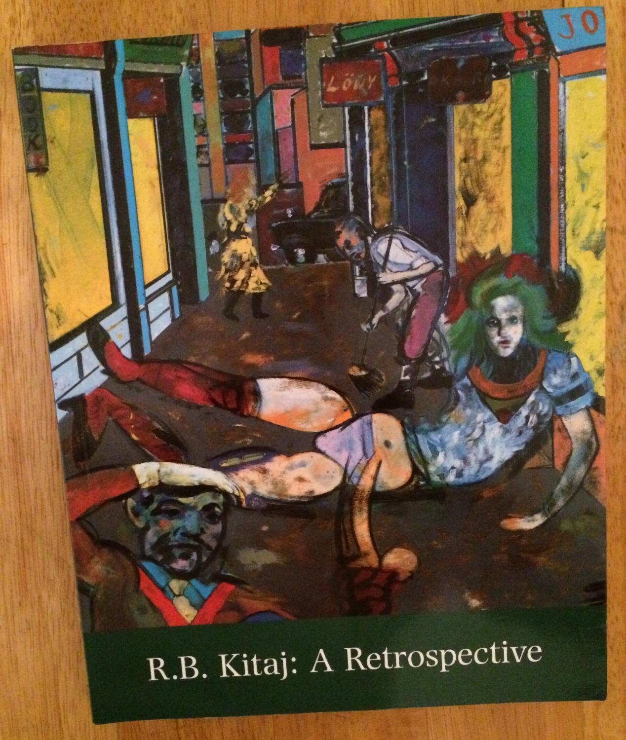 R. B. Kitaj: A Retrospective by Richard Morphet, R. B. Kitaj, Richard ...