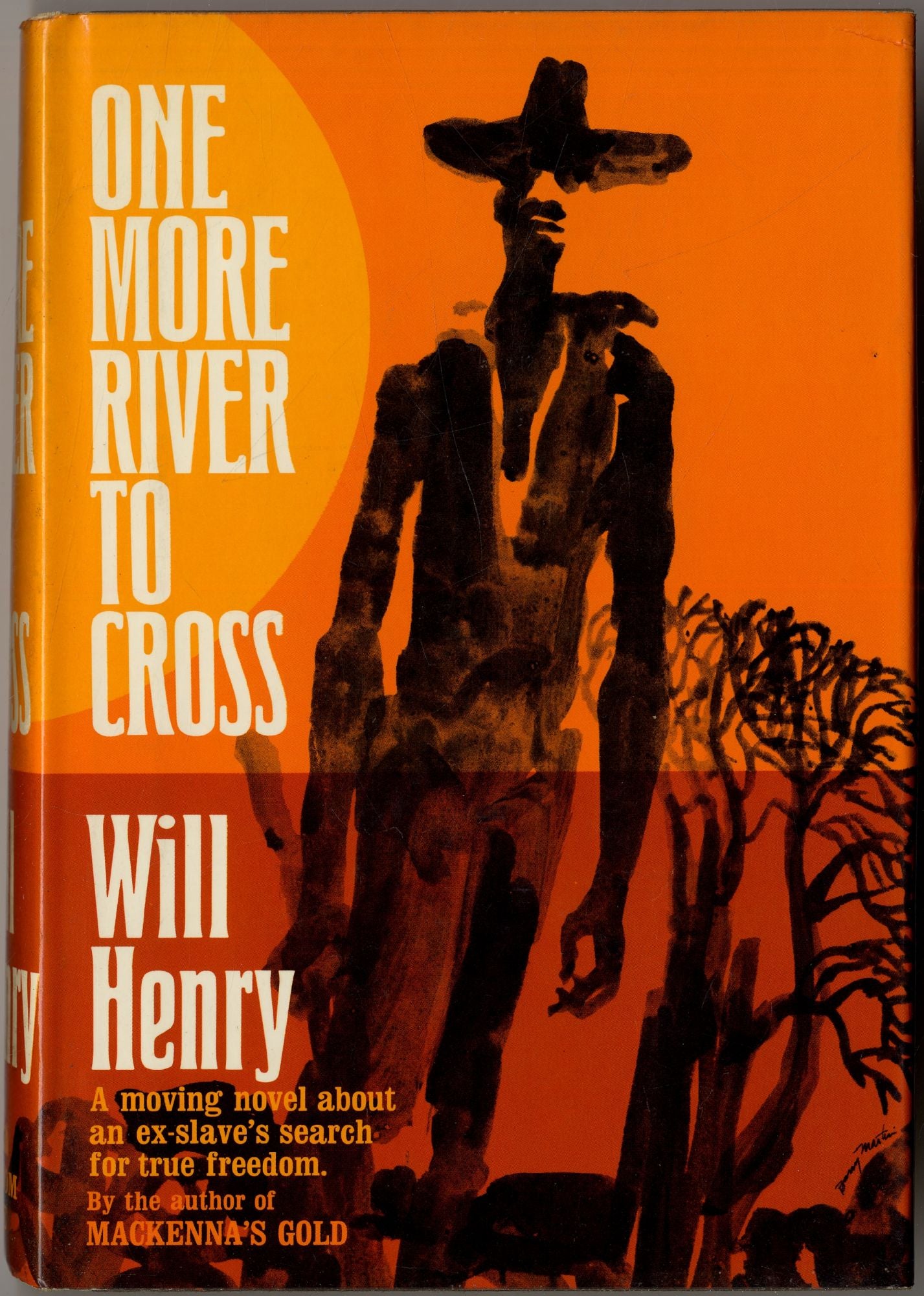 One More River to Cross: The Life and Legend of Isom Dart de HENRY ...