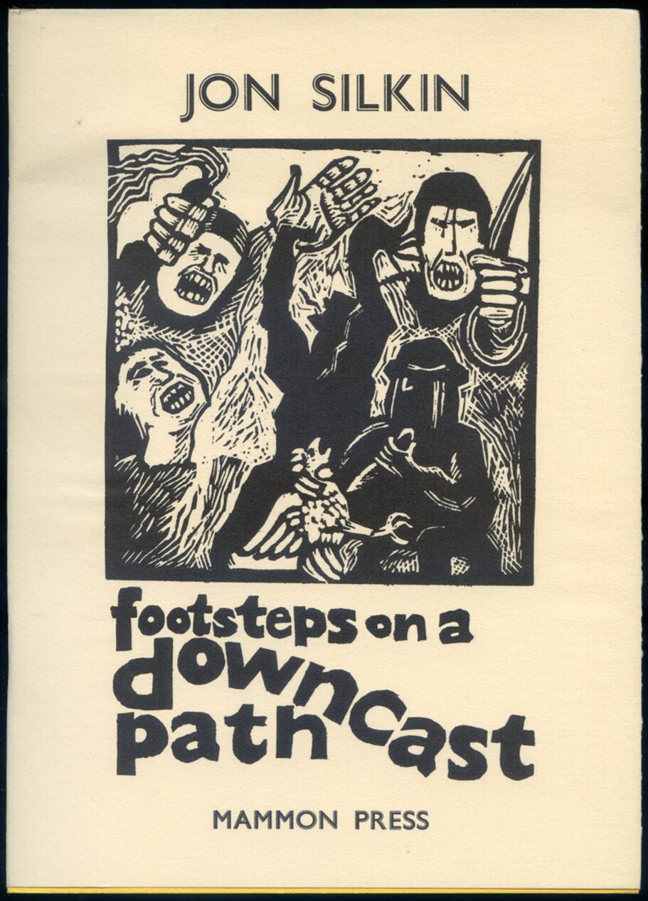 Footsteps on a Downcast Path by SILKIN, Jon: Fine Softcover (1984 ...