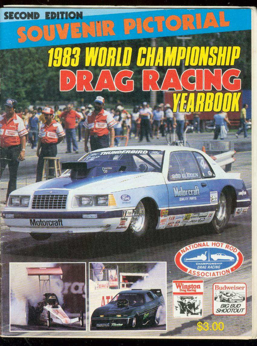 NHRA WORLD CHAMPIONSHIP DRAG RACING YEARBOOK 1983---DUNN VG: (1983 ...
