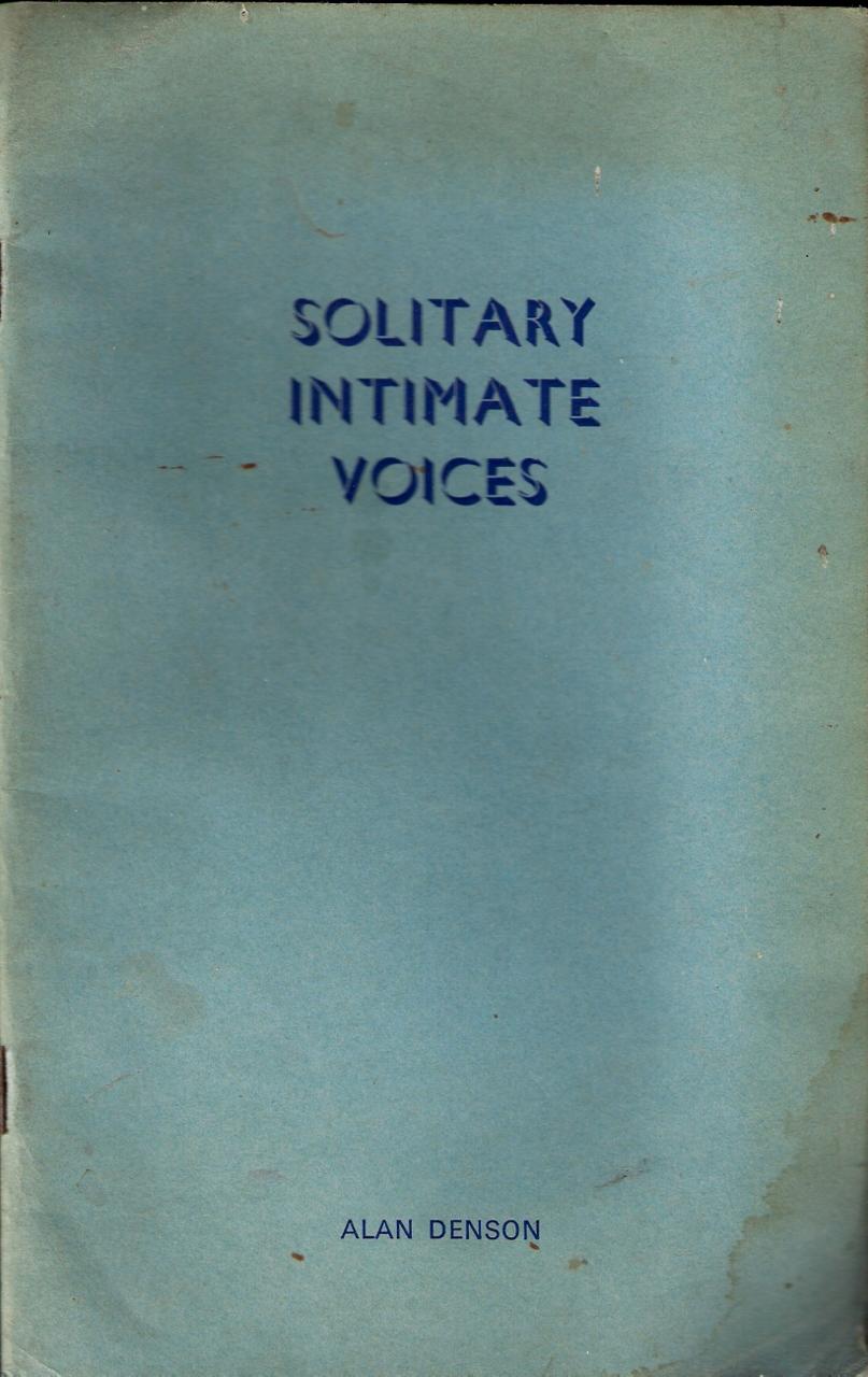 Solitary intimate voices. Poems, etc by Alan Denson: Fair Paperback ...