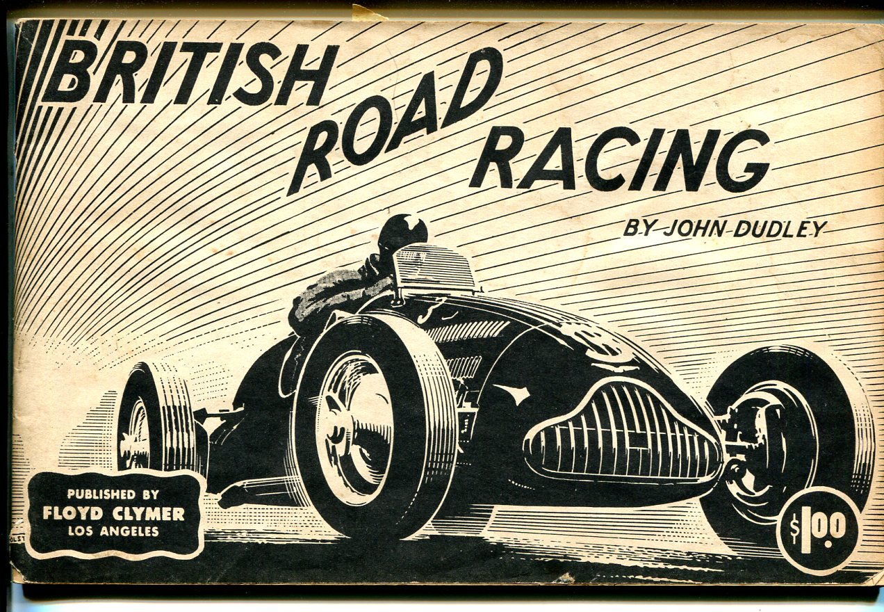 British Road Racing 1950-Floyd Clymer-John Dudley-pix of early race ...