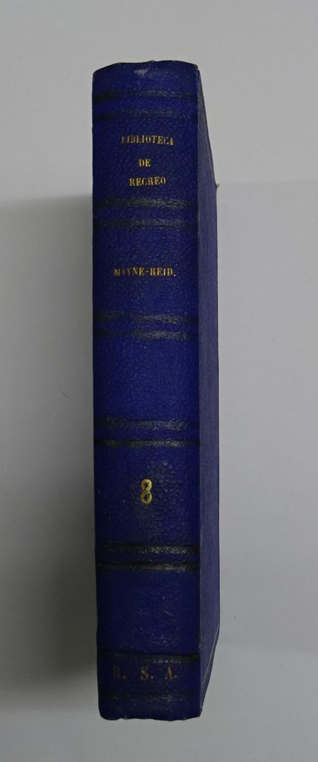 LOS BOSQUES VIRGENES. Junto con LA GRANJA EN EL DESIERTO. by MAYNE REID ...