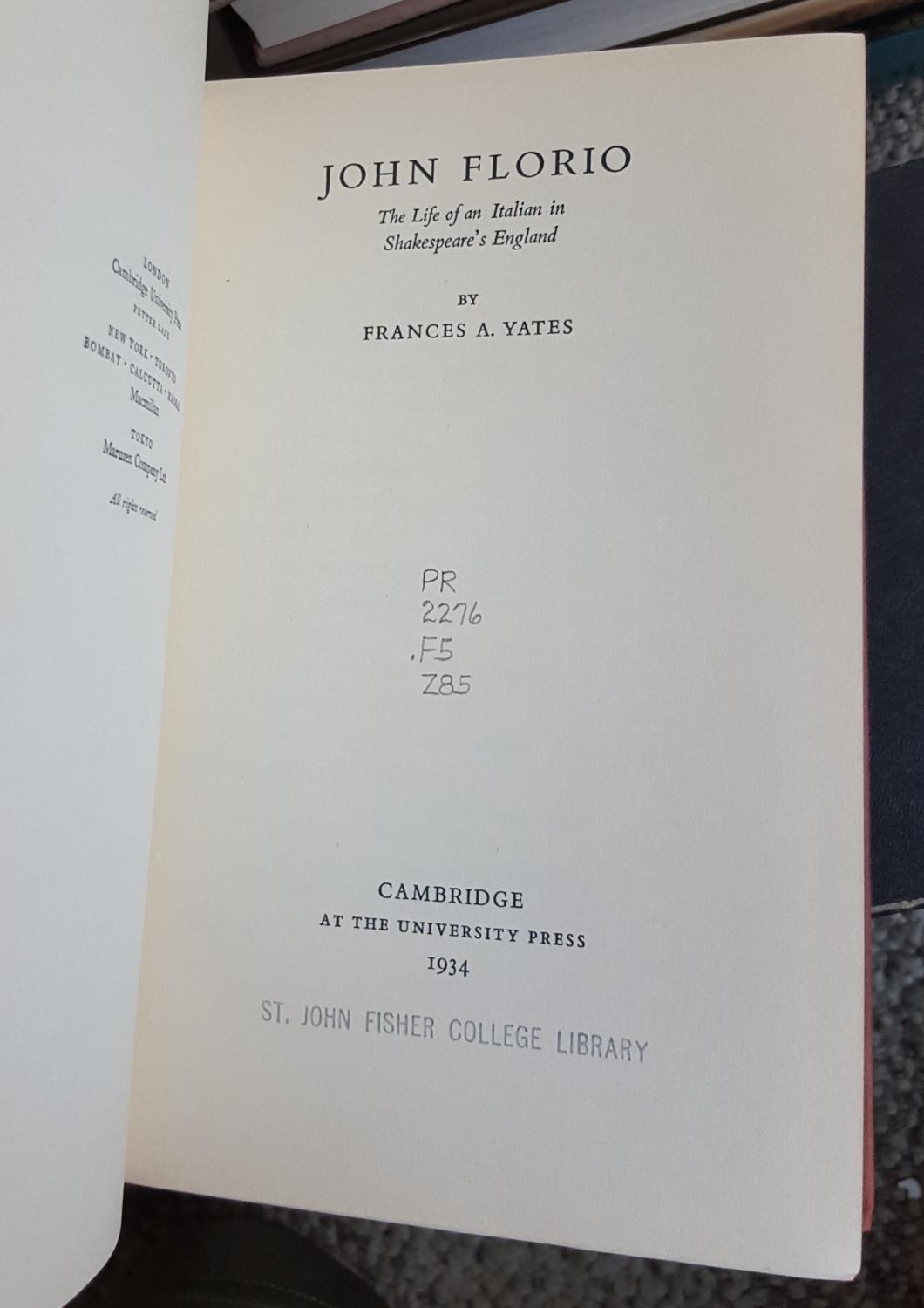 John Florio: The Life of an Italian in Shakespeare's England. by YATES ...