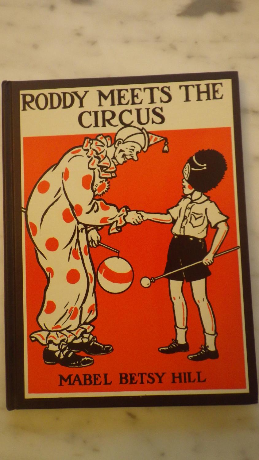 RODDY MEETS THE CIRCUS IN COLOR DUSTJACKET, by Mabel Betsy HILL, Roddy ...