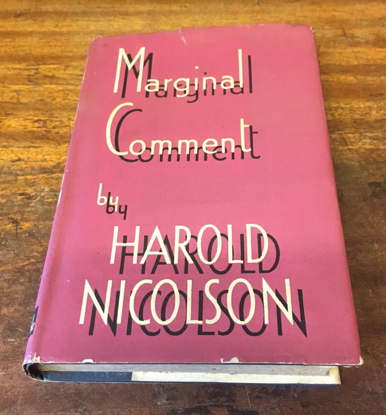 Marginal Comment: January 6-August 4 1939. von Nicolson, Harold: Very ...