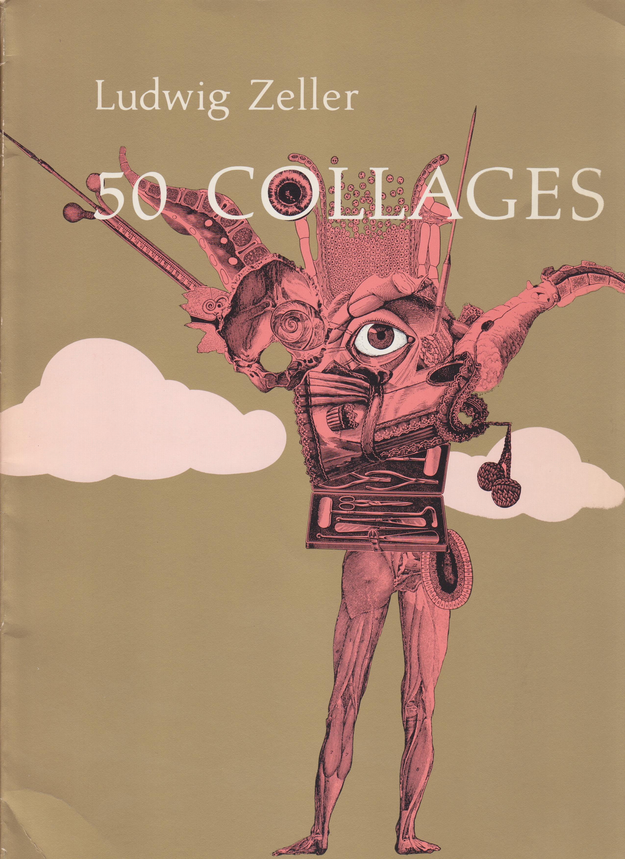 50 Collages by Zeller, Ludwig: Softcover (1981) First Edition; First ...