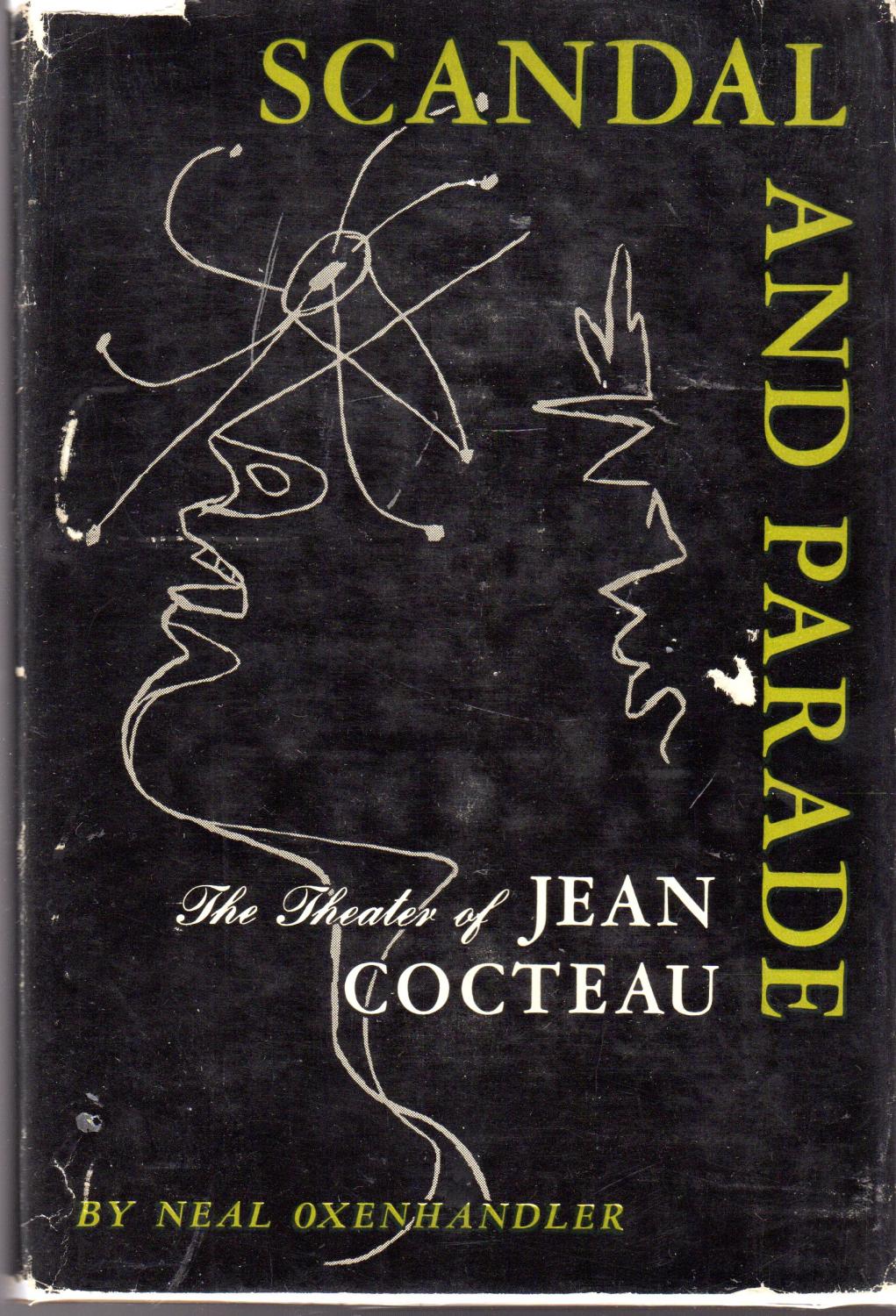 Scandal & Parade: The Theater of Jean Cocteau by Cocteau, Jean ...