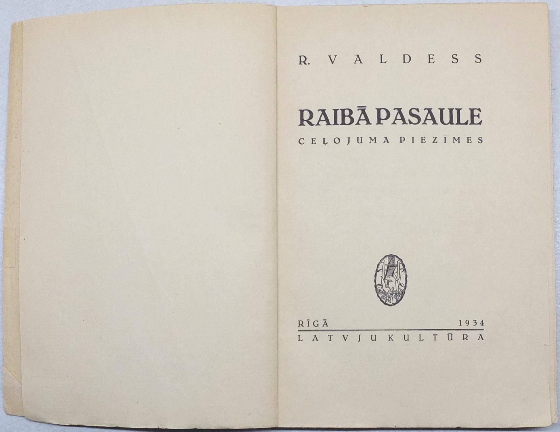 Raiba pasaule : celojuma piezimes (Speckled World : Travel Noves) by ...